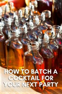 Easiest Method Ever to Batch a Cocktail for Your Next Party - Cocktail ...